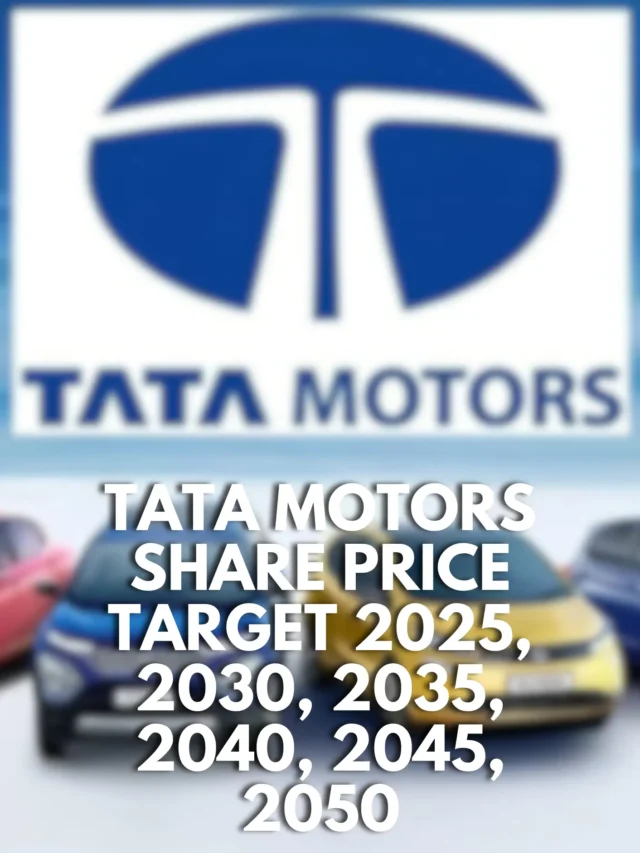 Tata Motors Share Price Target 2025, 2030, 2035, 2040, 2045, 2050 ...
